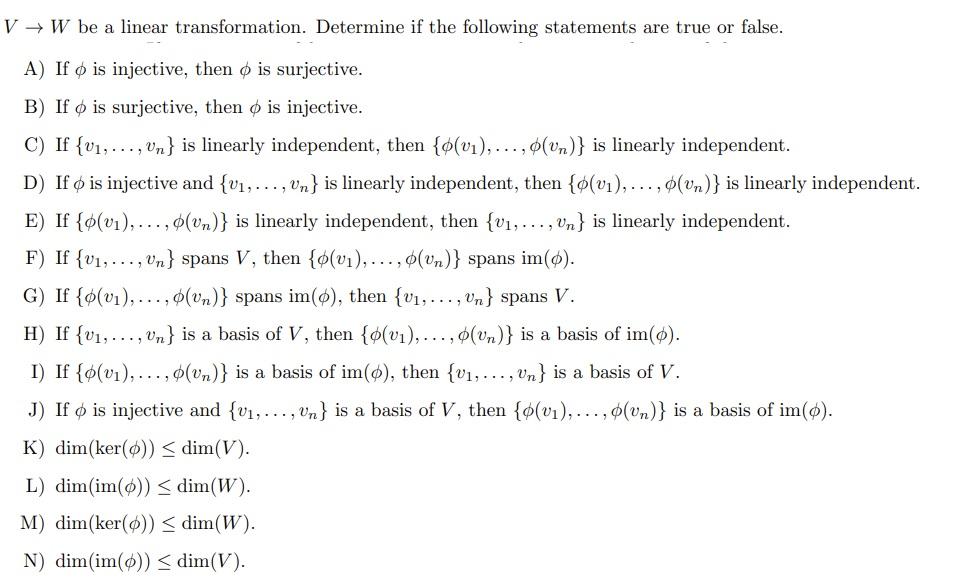 Solved V + W be a linear transformation. Determine if the | Chegg.com