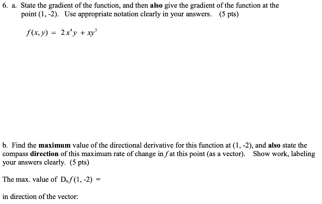 Solved 6. a. State the gradient of the function, and then | Chegg.com