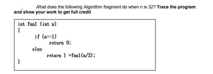 Solved What does the following Algorithm fragment do when n | Chegg.com