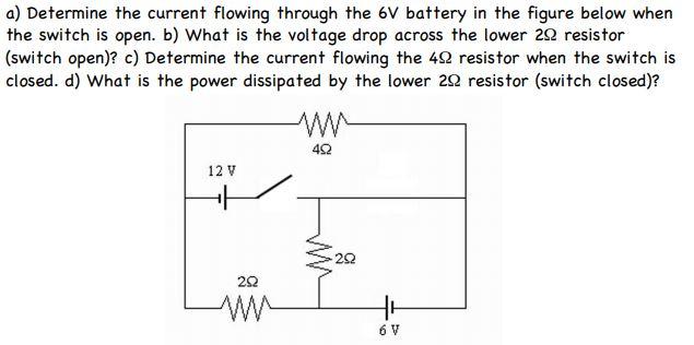 Solved a) Determine the current flowing through the 6V | Chegg.com