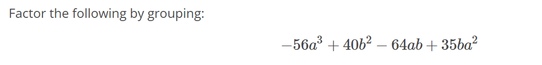 Solved Factor the following by | Chegg.com