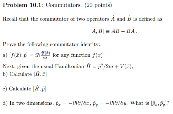 Solved Problem 10.1: Commutators. (20 points) Recall that | Chegg.com