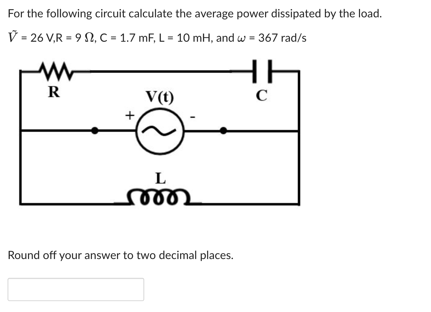 Solved For the following circuit calculate the average power | Chegg.com
