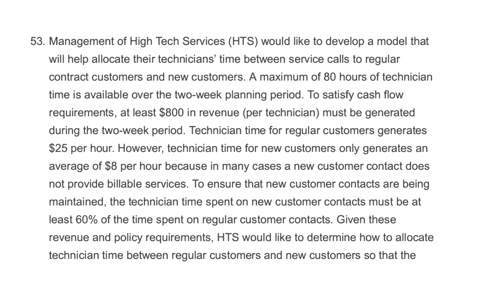 Solved 53. Management of High Tech Services (HTS) would like | Chegg.com
