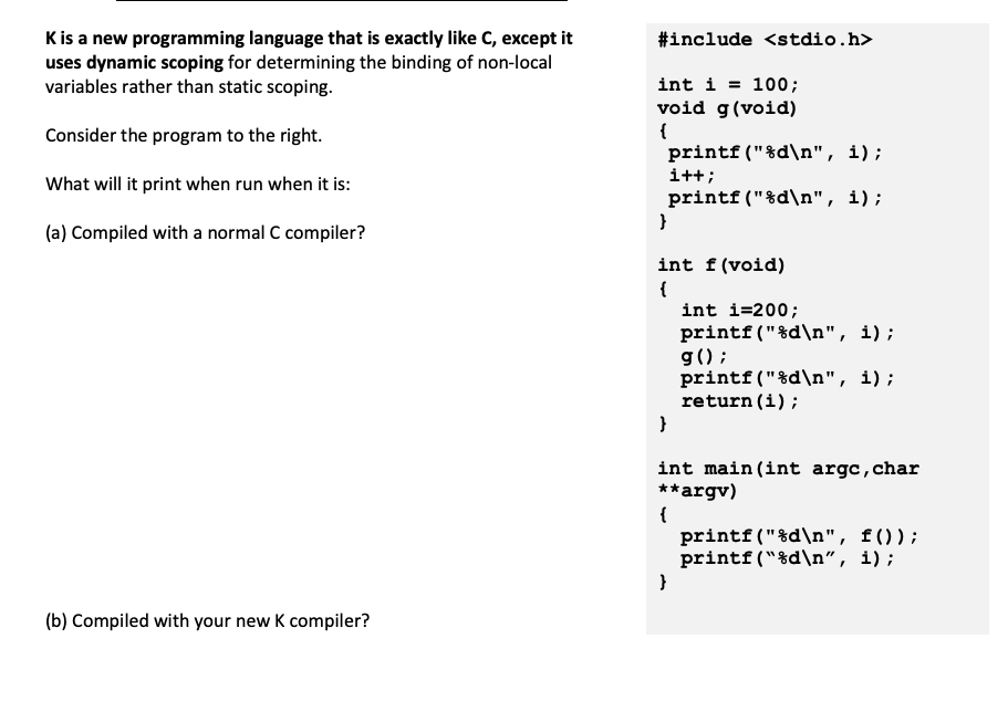 Solved #include Kis a new programming language that is | Chegg.com