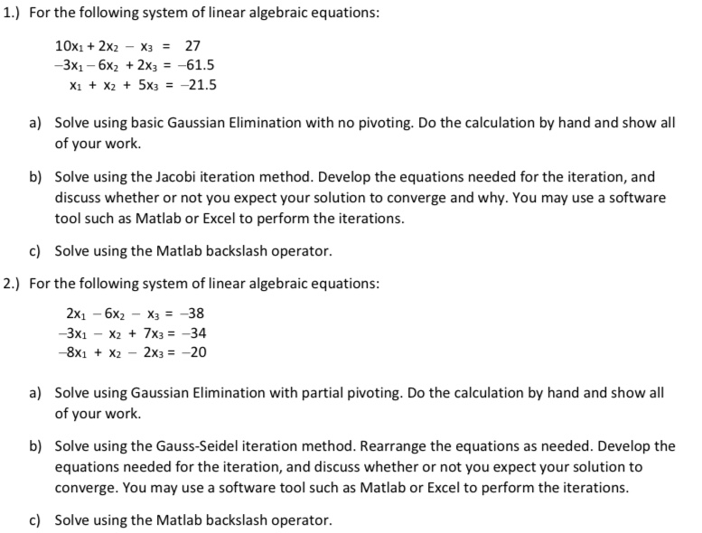 Solved 1.) For the following system of linear algebraic | Chegg.com