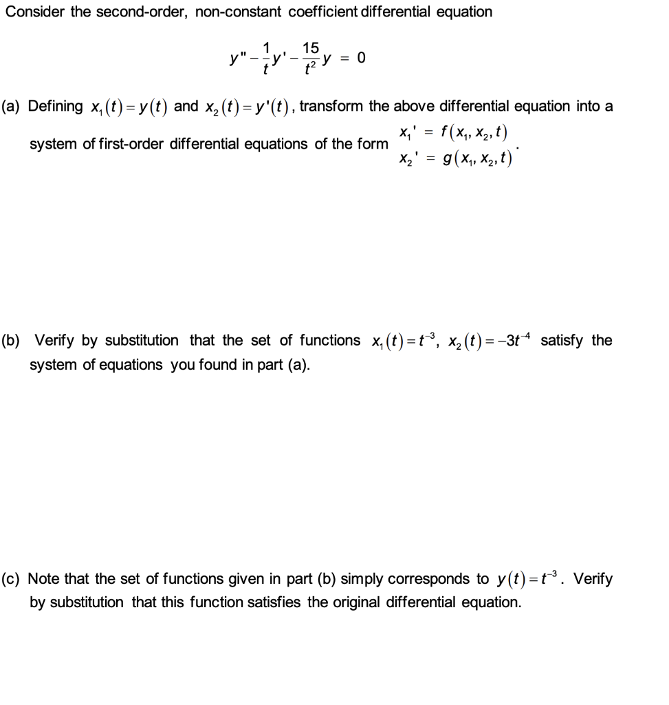 Solved Consider the second-order, non-constant coefficient | Chegg.com
