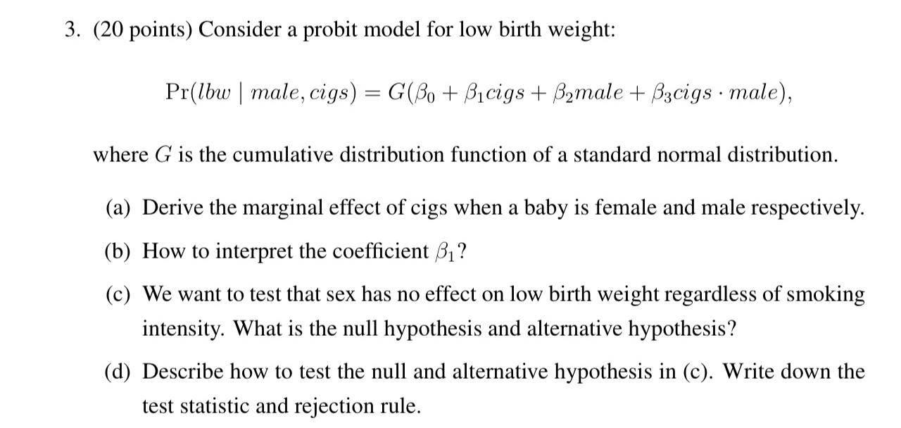 3. (20 points) Consider a probit model for low birth | Chegg.com