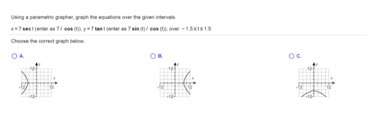 Solved Using a parametric grapher, graph the equations over | Chegg.com