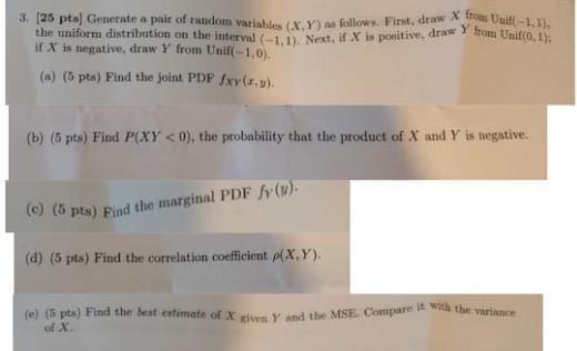 Solved 3. [25 pts] Generate a pair of random variables (X,Y) | Chegg.com