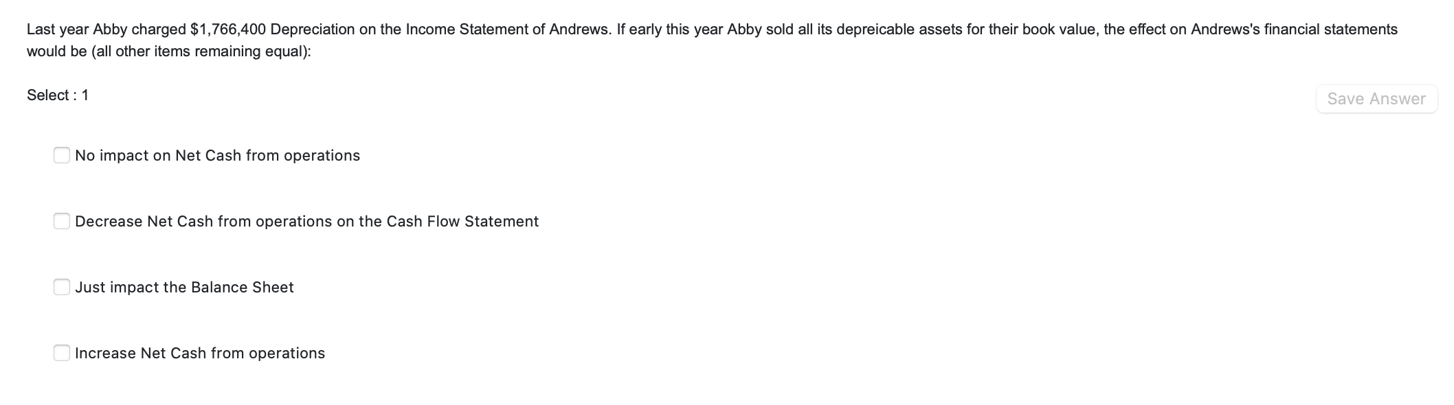 Solved would be (all other items remaining equal): Select : | Chegg.com