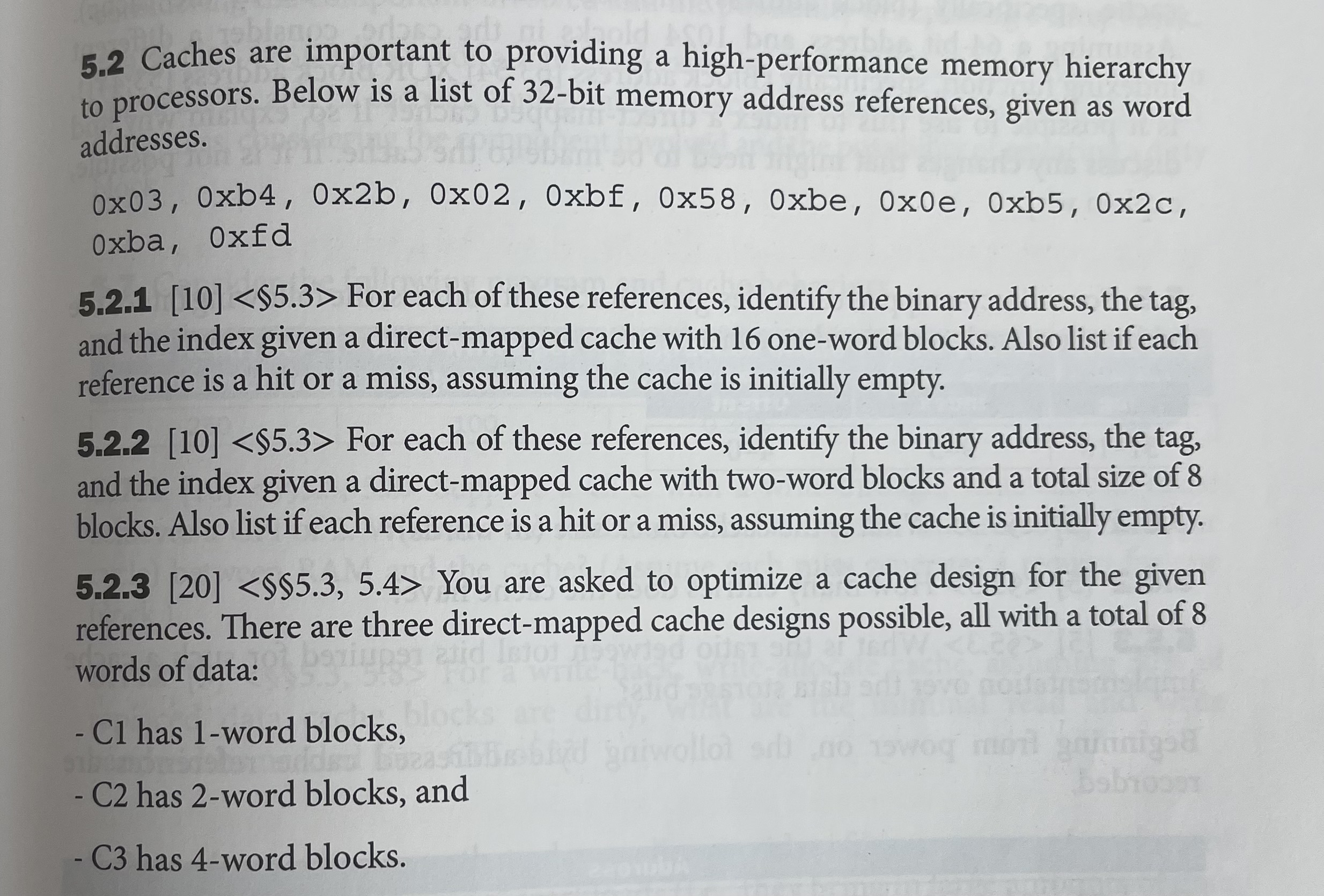 Solved 5.2 Caches are important to providing a | Chegg.com