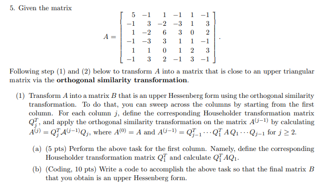 5. Given the matrix -1 5 -1 1 -1 3 1 -2 6 3 -1 -3 3 1 | Chegg.com