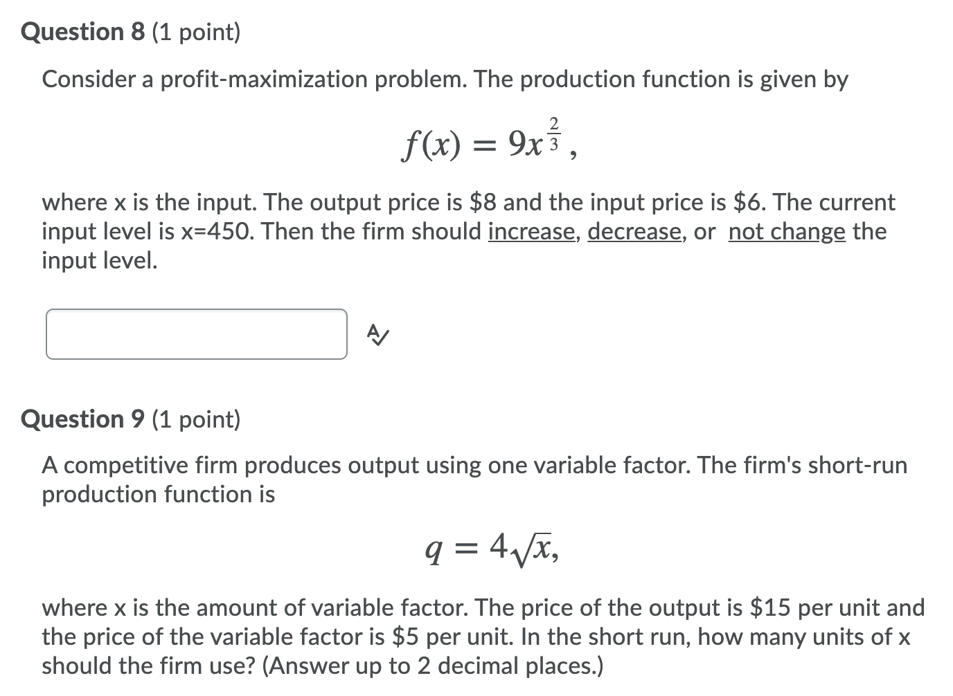 Solved Question 8 (1 point) Consider a profit-maximization | Chegg.com