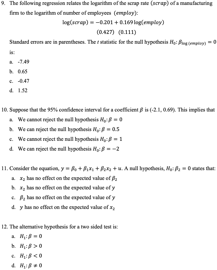 Solved 9. The following regression relates the logarithm of | Chegg.com