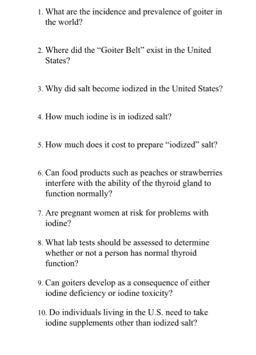 Solved 1. What are the incidence and prevalence of goiter in | Chegg.com