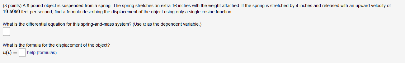 Solved (3 points) A 8 pound object is suspended from a | Chegg.com