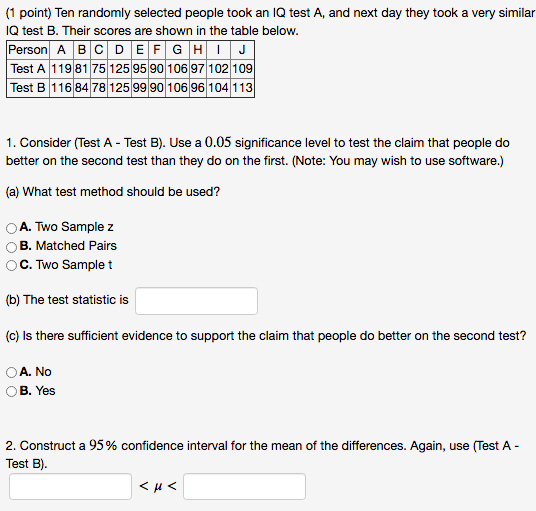 Solved (1 point) Ten randomly selected people took an IQ | Chegg.com
