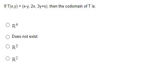 Solved The mapping T:R2→R3 given by T(x,y)=(x+y,x,y), is a | Chegg.com