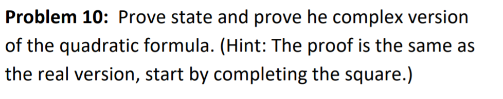Solved Problem 10: Prove state and prove he complex version | Chegg.com