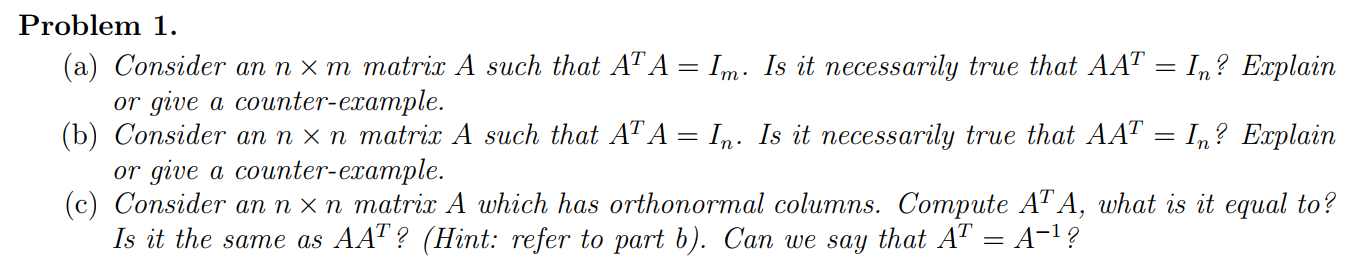 Solved (a) Consider an n×m matrix A such that ATA=Im. Is it | Chegg.com
