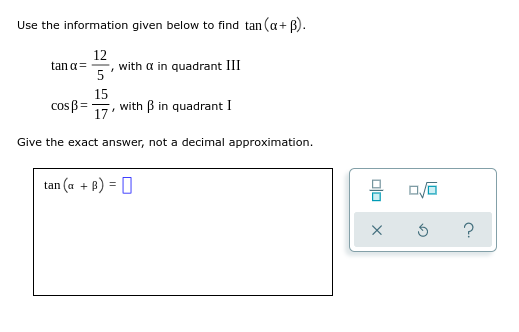 Solved Use the information given below to find tan(a+b). 12 | Chegg.com