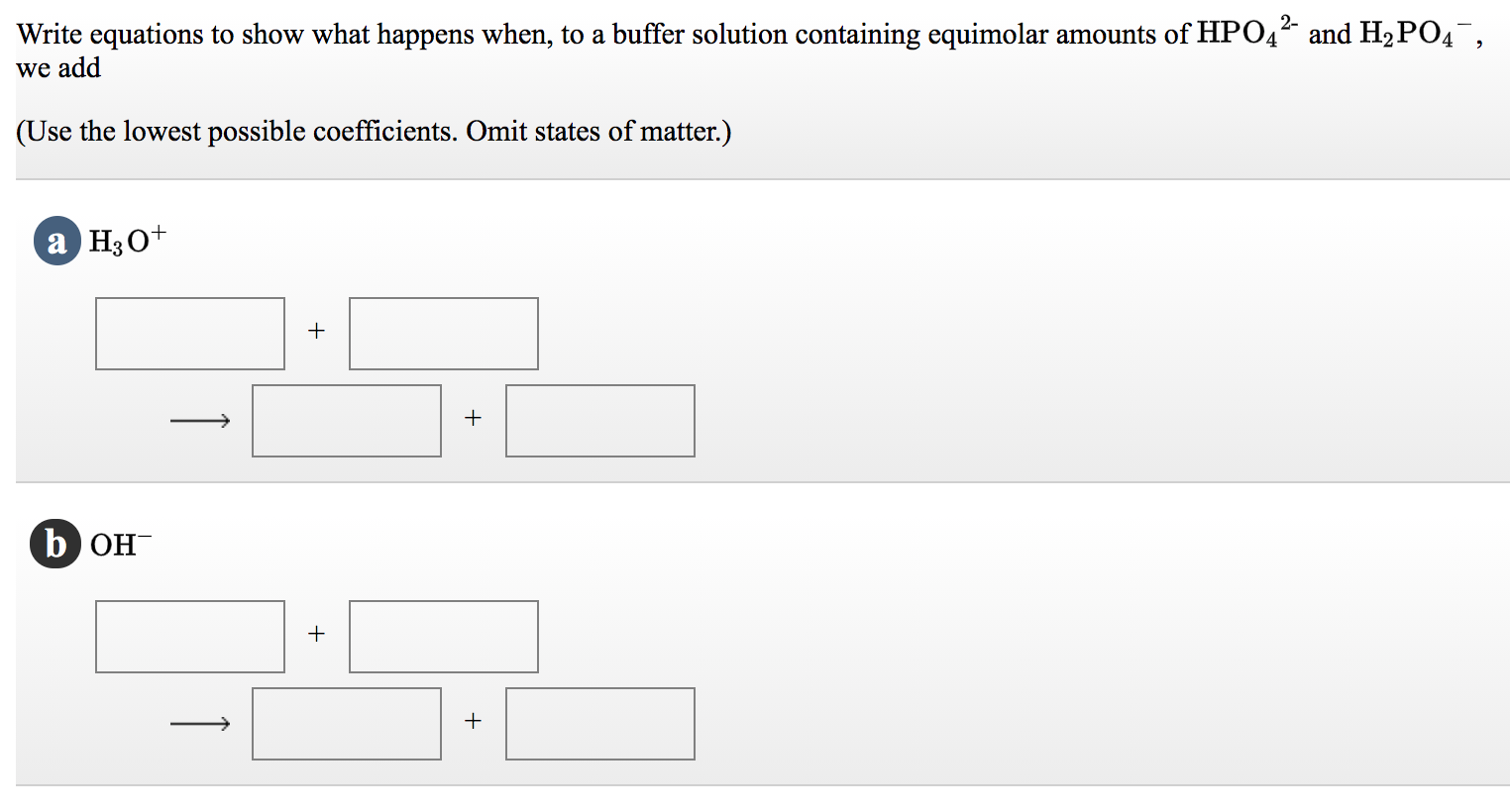 Solved Write equations to show what happens when, to a | Chegg.com