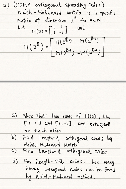 Solved fet 2) (CDMA orthogonal spreading codes) Walsh - | Chegg.com