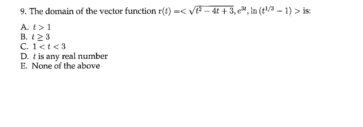 Solved 9 The Domain Of The Vector Function R T