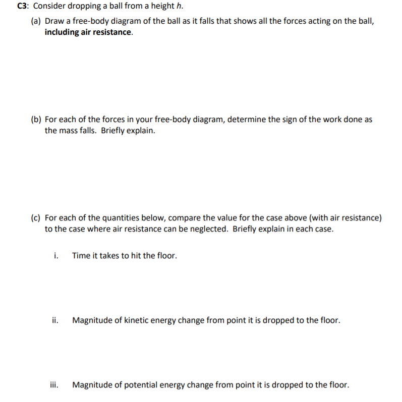 Solved C3: Consider dropping a ball from a height h. (a) | Chegg.com