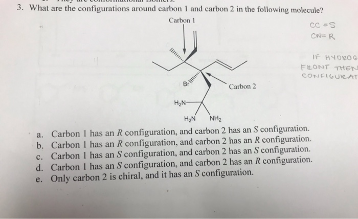 Solved 3. What are the configurations around carbon 1 and | Chegg.com