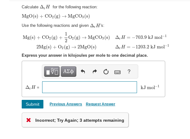Solved Calculate ΔrH for the following reaction: MgO(s)+CO2( | Chegg.com