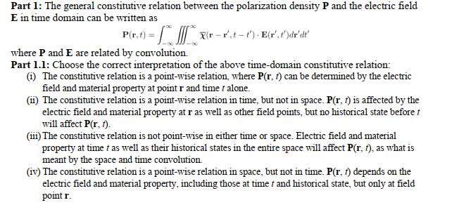 Solved Part 1: The general constitutive relation between the | Chegg.com