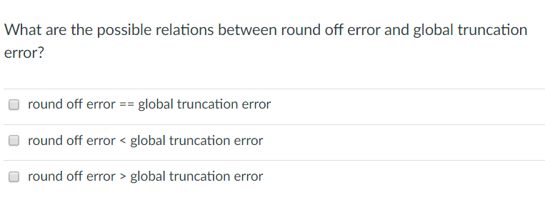 Solved What are the possible relations between round off | Chegg.com