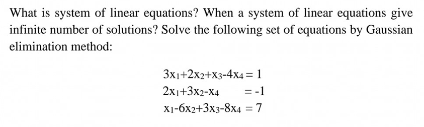 Solved What is the system of linear equations? When a system | Chegg.com
