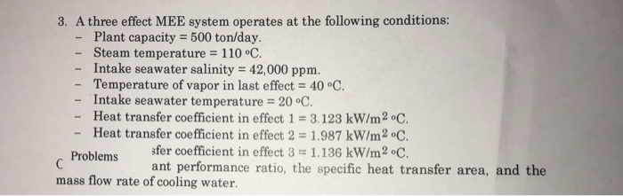 3. A three effect MEE system operates at the | Chegg.com