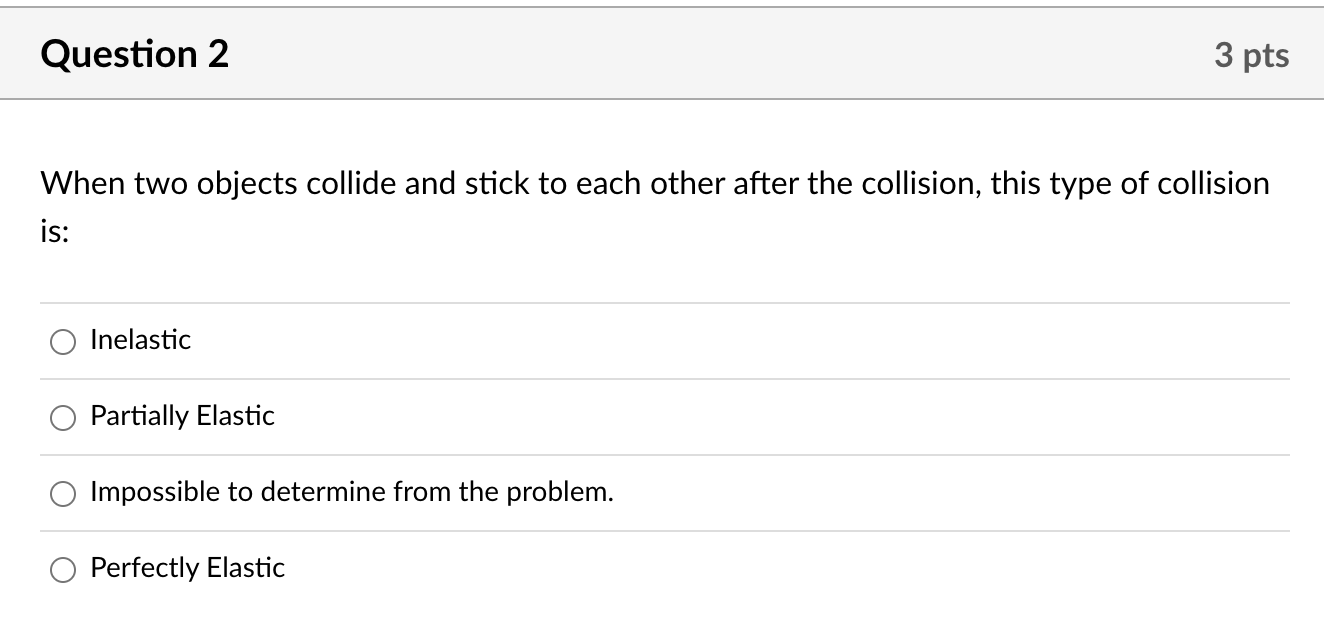 Solved When Two Objects Collide And Stick To Each Other