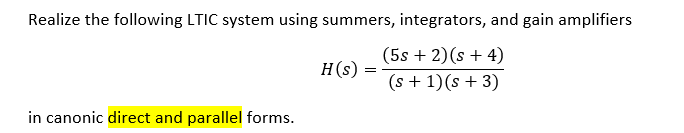 Solved Realize the following LTIC system using summers, | Chegg.com