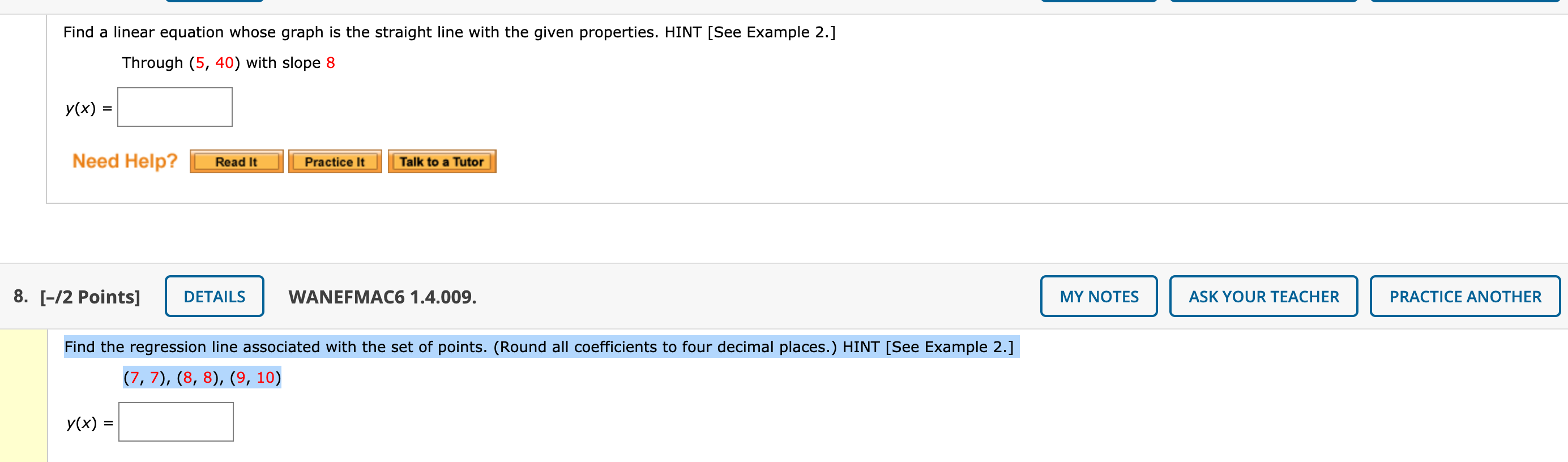 Solved Find a linear equation whose graph is the straight | Chegg.com