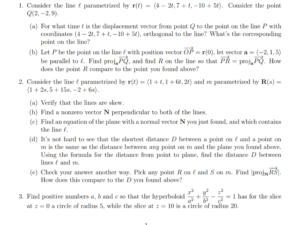 Solved 1. Consider the line l parametrized by r(t) = (4 – | Chegg.com