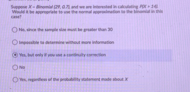 Solved Suppose X - Binomial (29, 0.7), and we are interested | Chegg.com