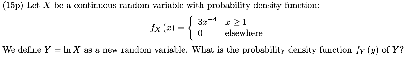 Solved (15p) Let X be a continuous random variable with | Chegg.com