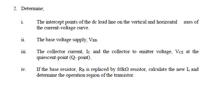 Solved 2. Determine; i. The intercept points of the dc load | Chegg.com