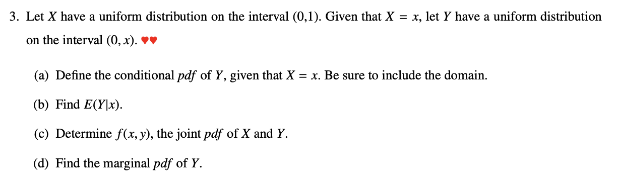 Solved 3. Let X have a uniform distribution on the interval | Chegg.com