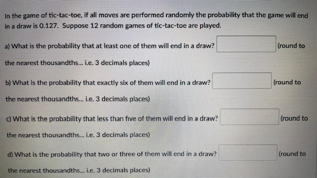 Solved In the game of tic-tac-toe, if all moves are | Chegg.com