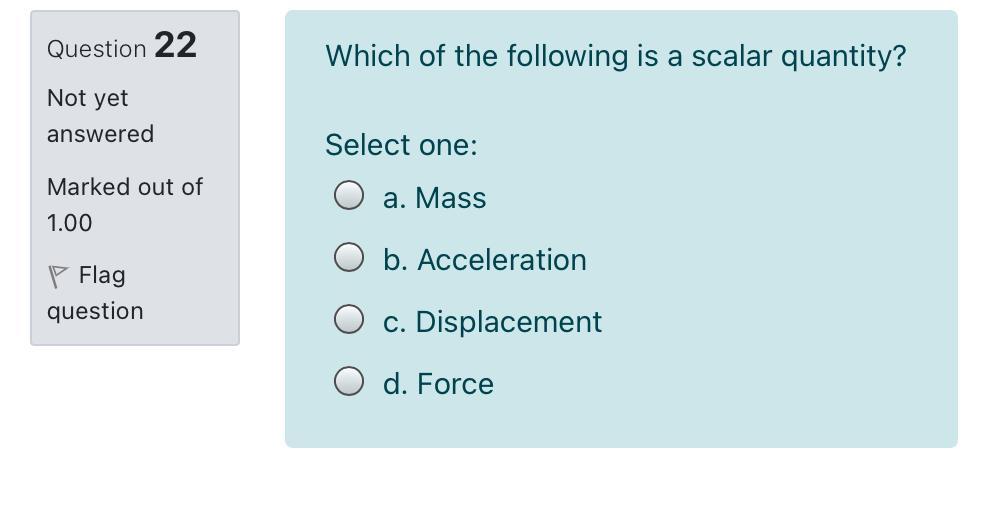 Solved Question 22 Which of the following is a scalar | Chegg.com