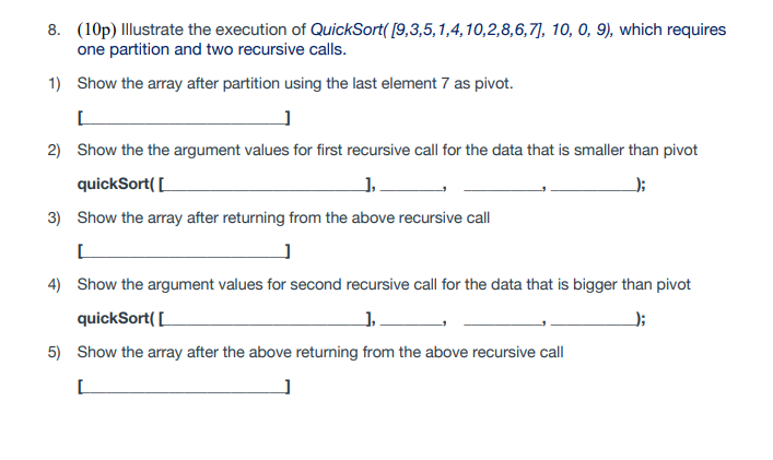 Solved (10p) ﻿Illustrate the execution of | Chegg.com