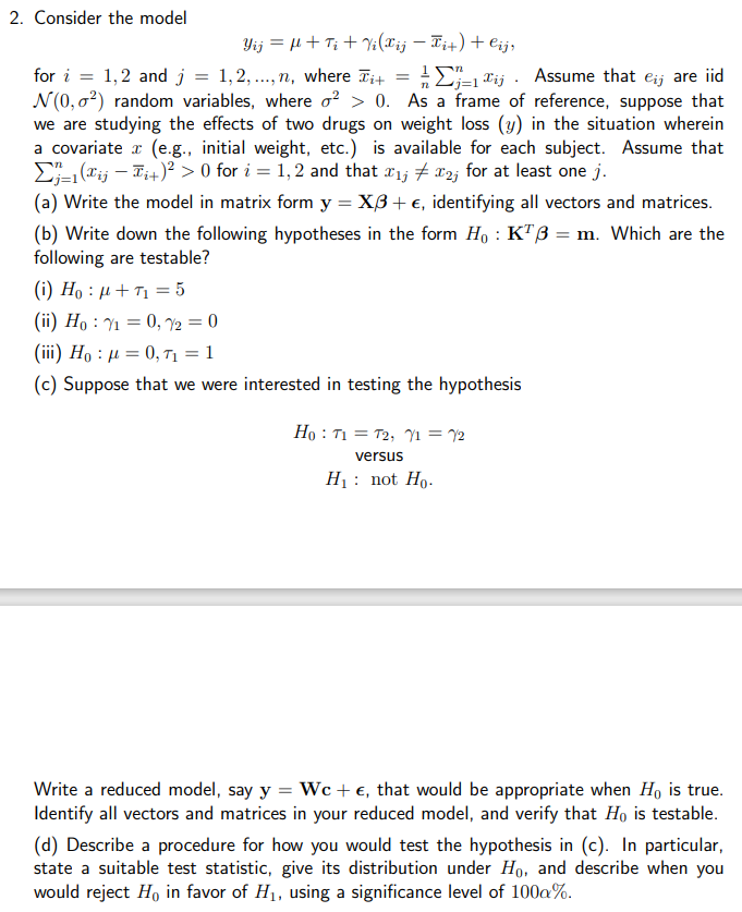 2 2. Consider the model Yij = 4 + Ti + Yi(l'ij – Ti+) | Chegg.com