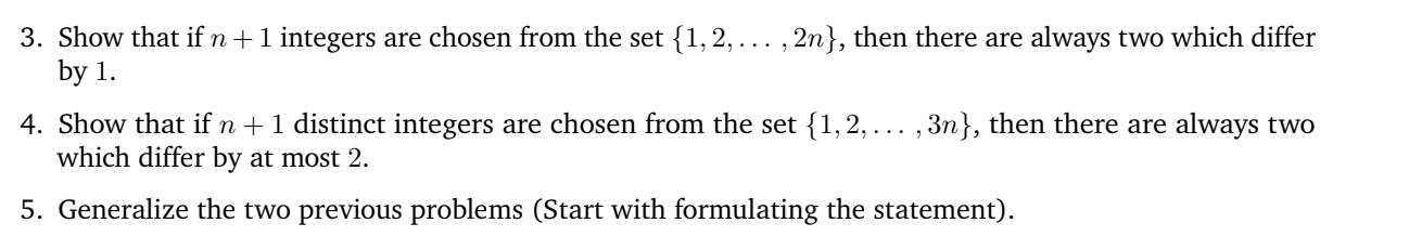 3. Show that if n+1 integers are chosen from the set | Chegg.com