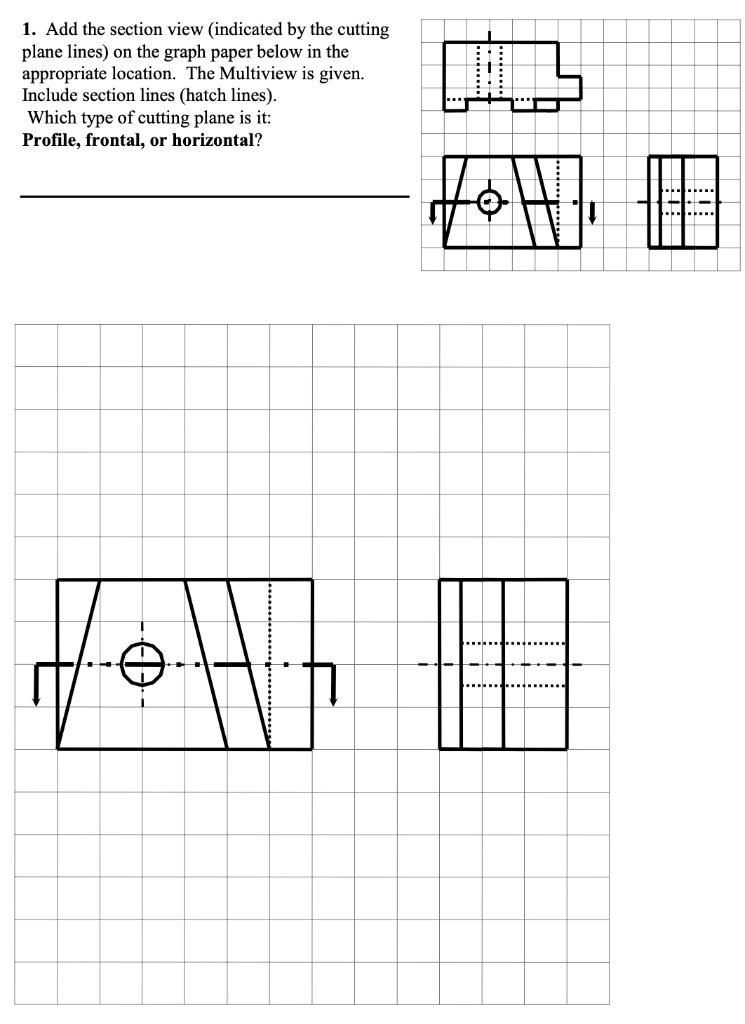 Solved 1. Add the section view (indicated by the cutting | Chegg.com